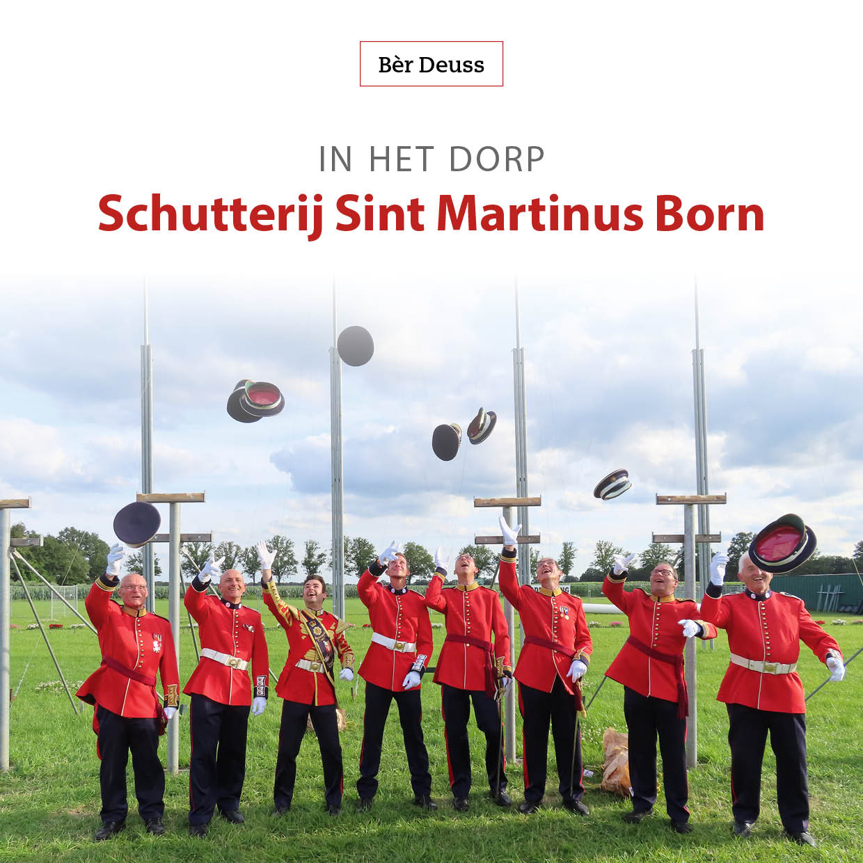In het Dorp: Schutterij Sint Martinus Born door Bèr Deuss | Uitgeverij ...